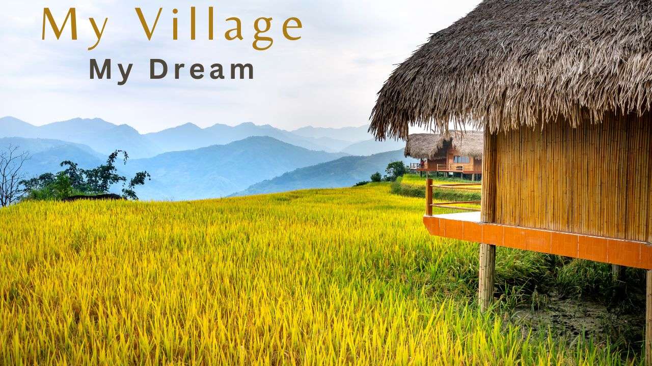 Paragraph Writing in English on 'My Village' - 87knowledge